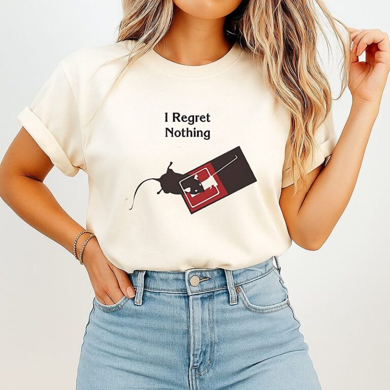 I Regret Nothing Rat Bold Statement T-Shirt